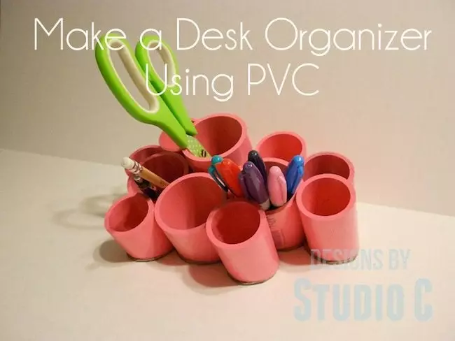 PVC Pipe Desk Organizer